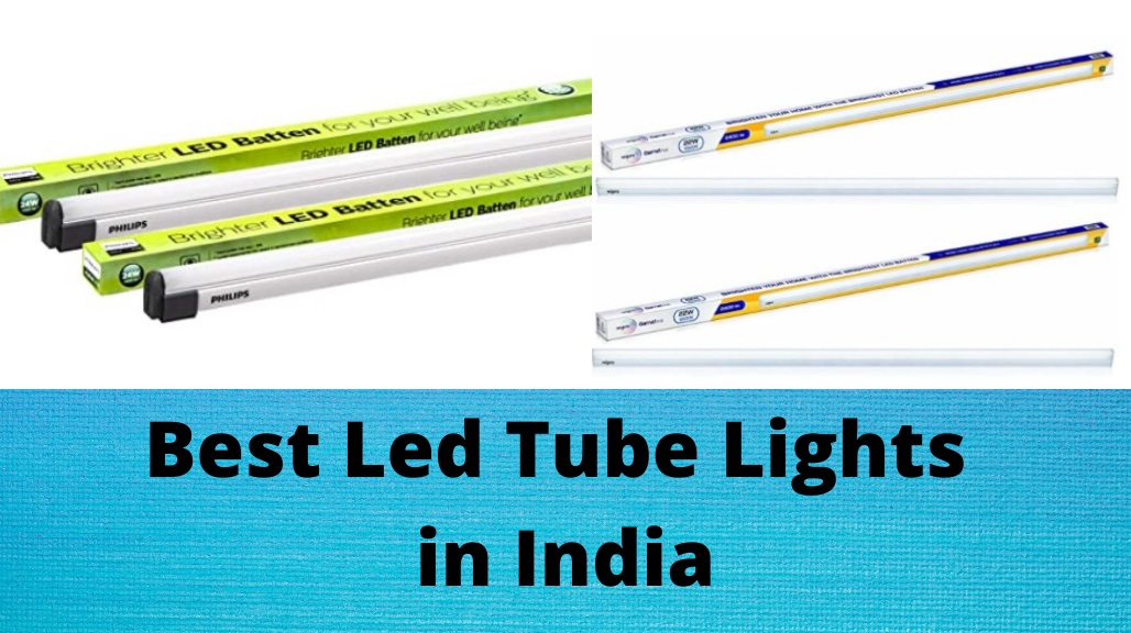 8 Best Led Tube Lights In India In 2025 To Use In Your Home