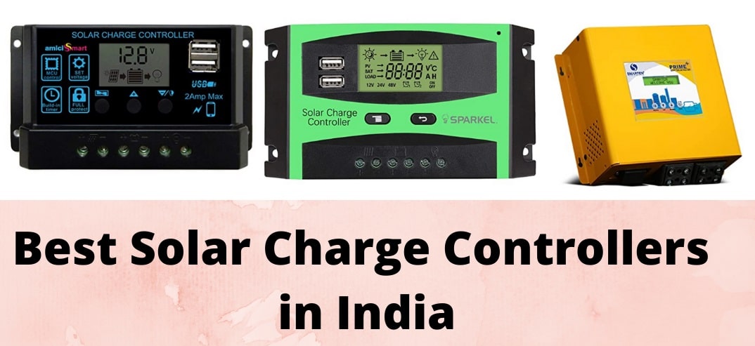 10 Best Solar Charge Controllers In India 2025 For Clean Energy 10 Best Solar Charge Controllers In India 2025 For Clean Energy